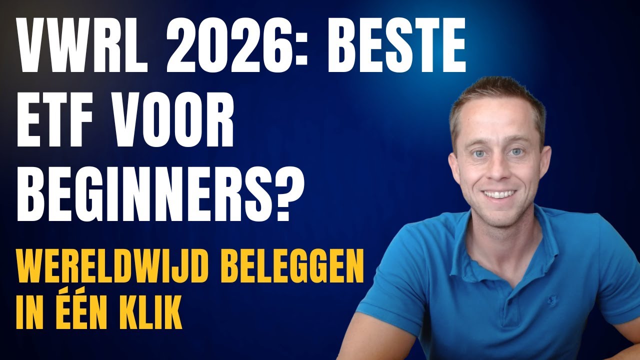 VWRL Uitleg: Beste Wereldwijde ETF voor Beginners? Vanguard FTSE All ...