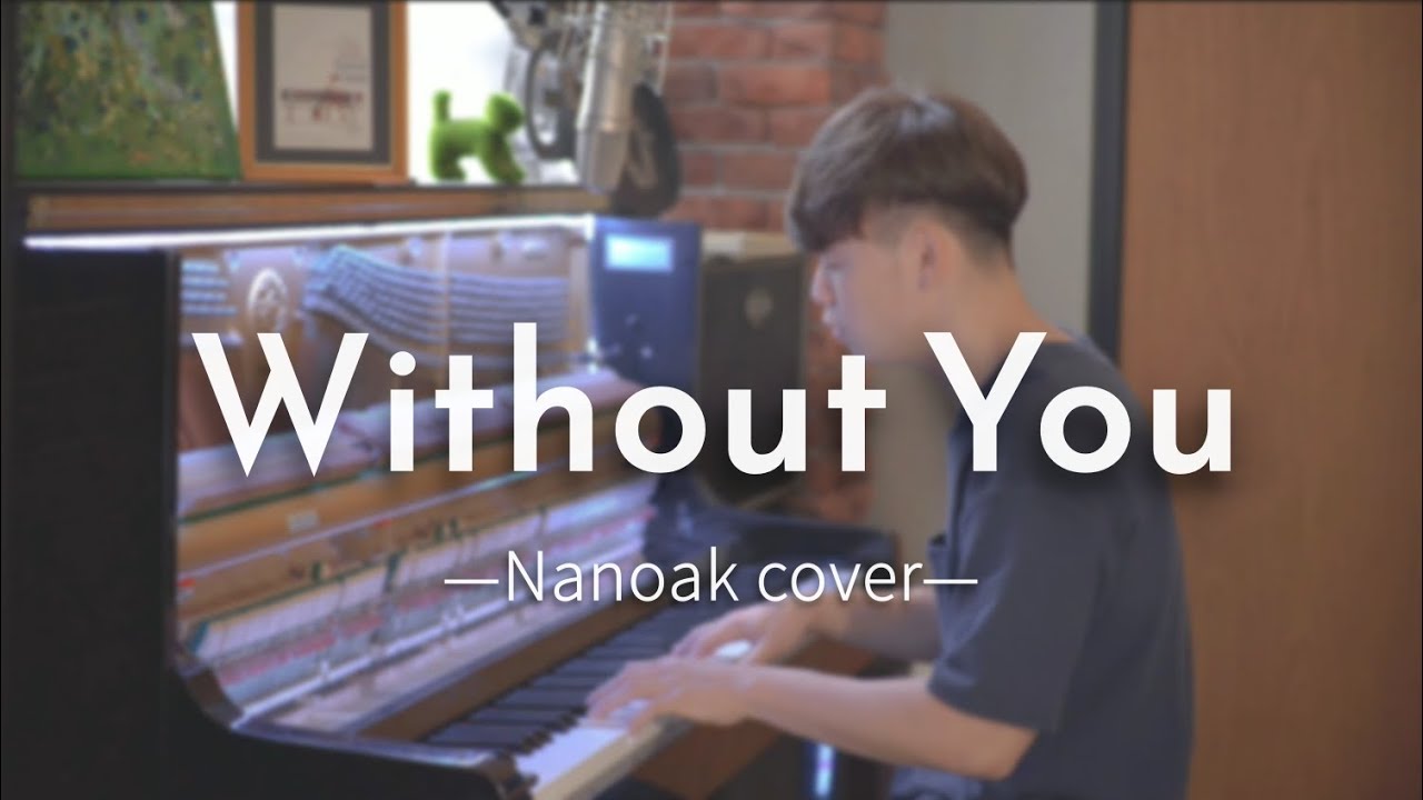 The Kid LAROI [Without You] (cover by Nanoak) - YouTube