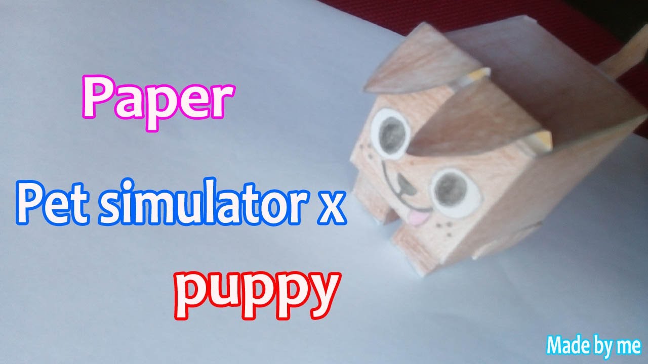 How to make a pet from pet simulator x in real life | paper dog | made ...
