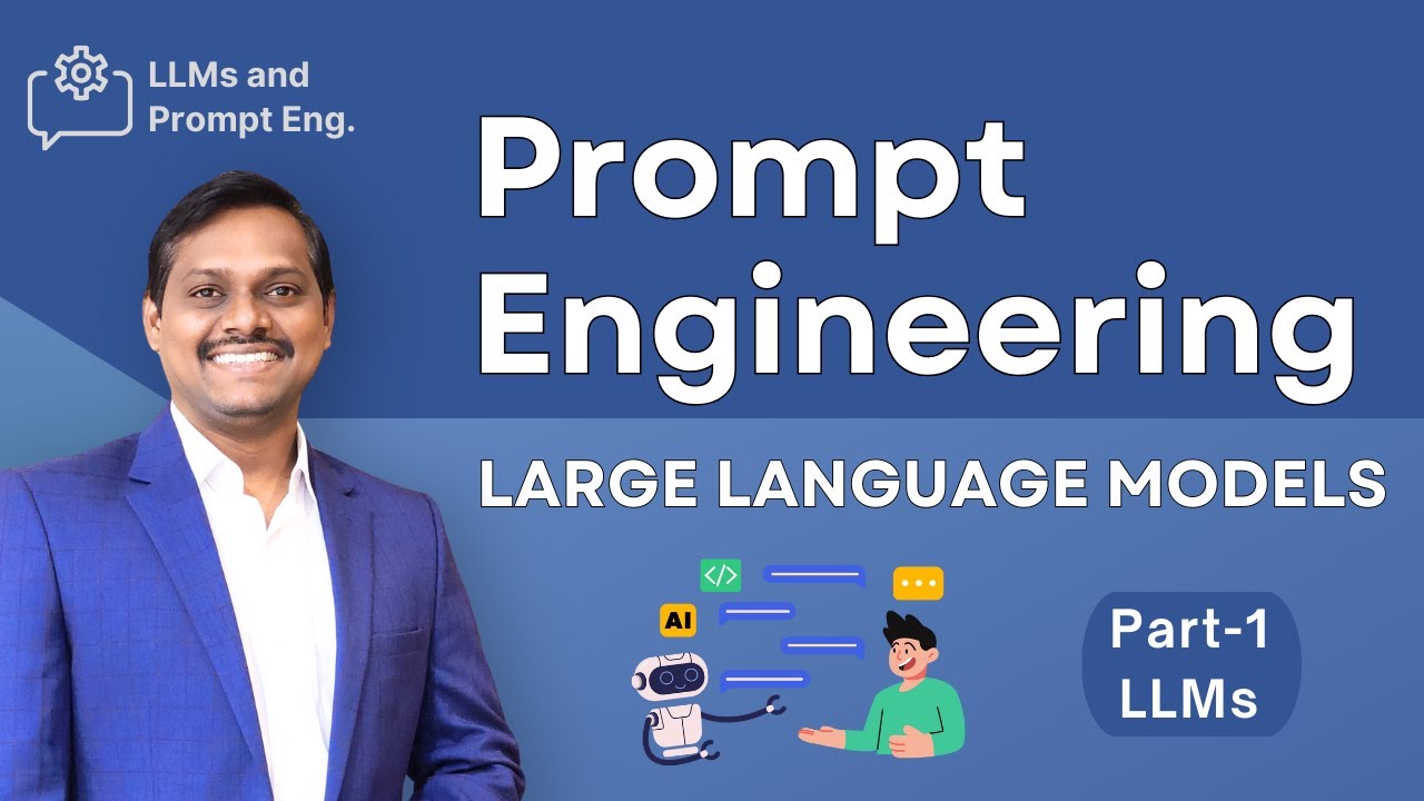 Large Language Models (LLMs) | Part 1 | Prompt Engineering - YouTube