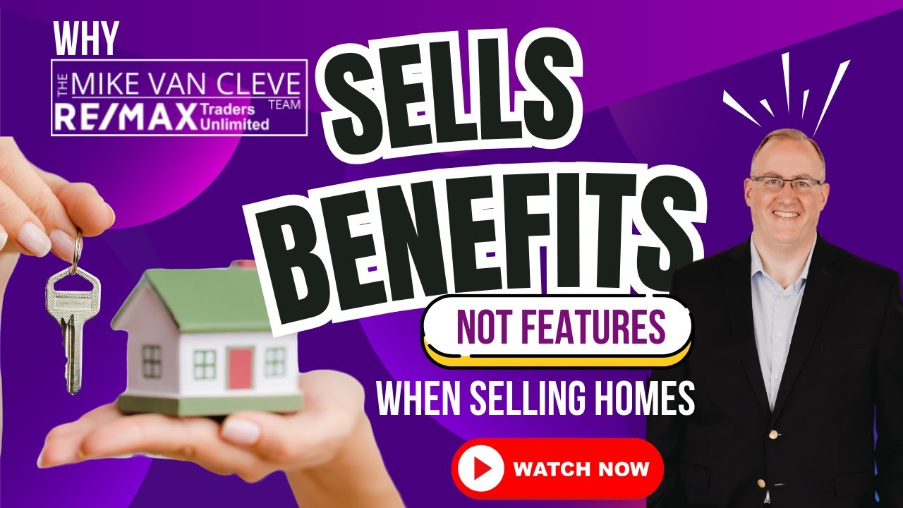 Stop Selling Features - How the Mike Van Cleve Team Approaches Sales ...