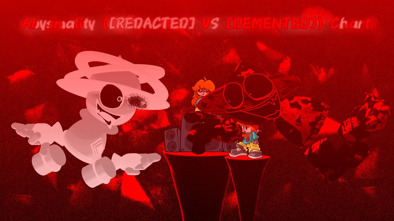 Abysmality ([REDACTED] VS [DEMENTED]) Chart - YouTube