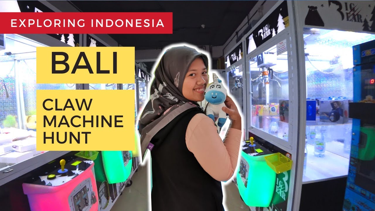 Bali - CLAW MACHINE HUNT in Kuta 4K | Big Bear Claw Machines + Ciklyz ...