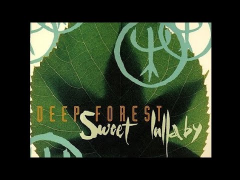 Sweet Lullaby DEEP FOREST - 1992 - HQ - YouTube
