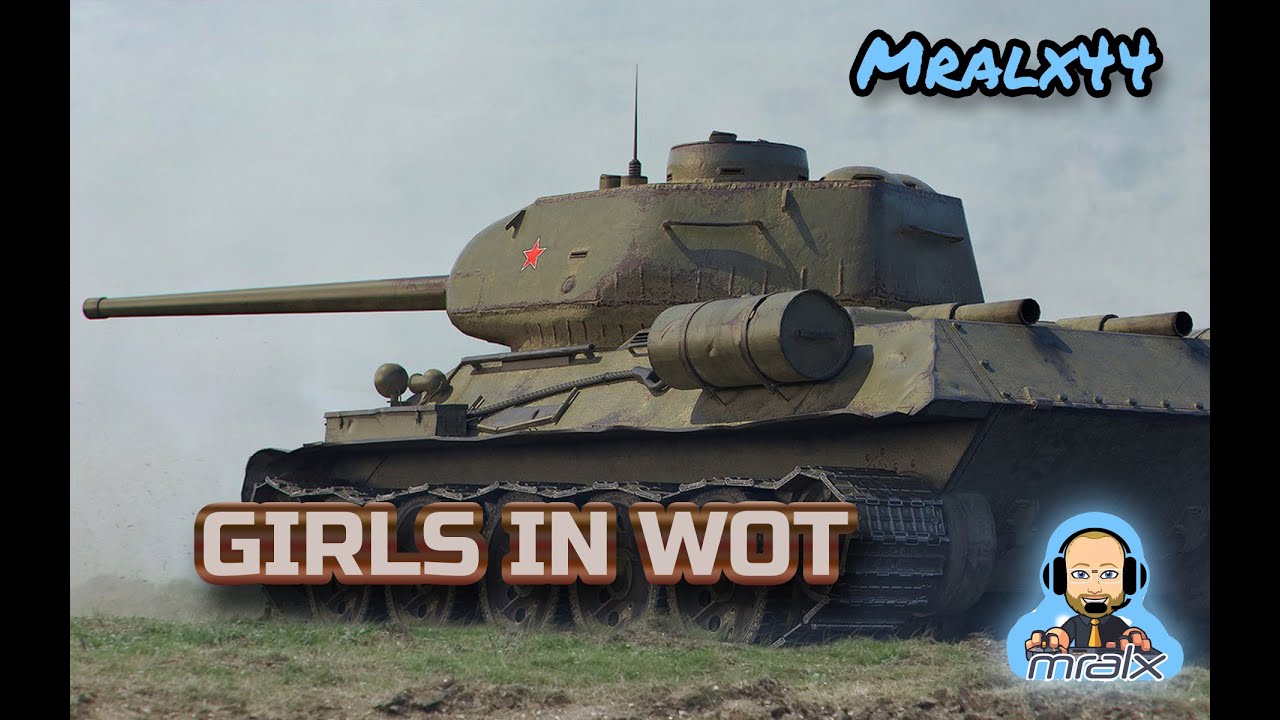 Girls in WOT - World of tanks - YouTube
