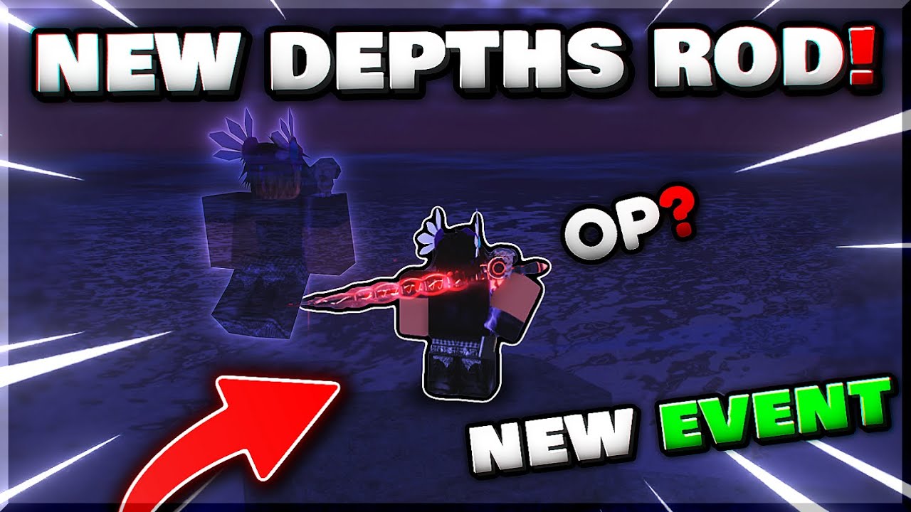 Getting The *NEW* DEPTHS ROD In Fisch - YouTube