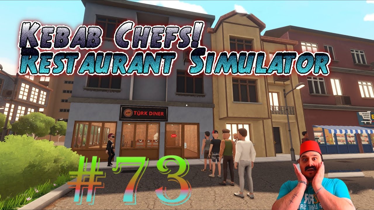 Kebab Chefs! Restaurant Simulator🥙Lets Play 73: Restaurant Umgestaltung ...