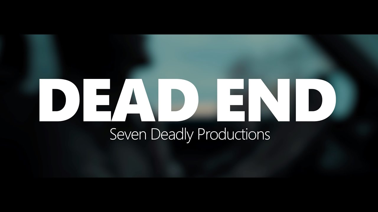 Seven Deadly: Dead End - YouTube