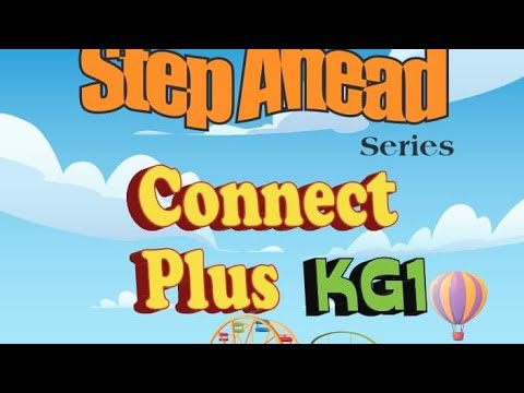 كتاب step Ahead كونكت بلس KG1 الفصل الدراسي الاول المنهج الجديد 2023 - YouTube