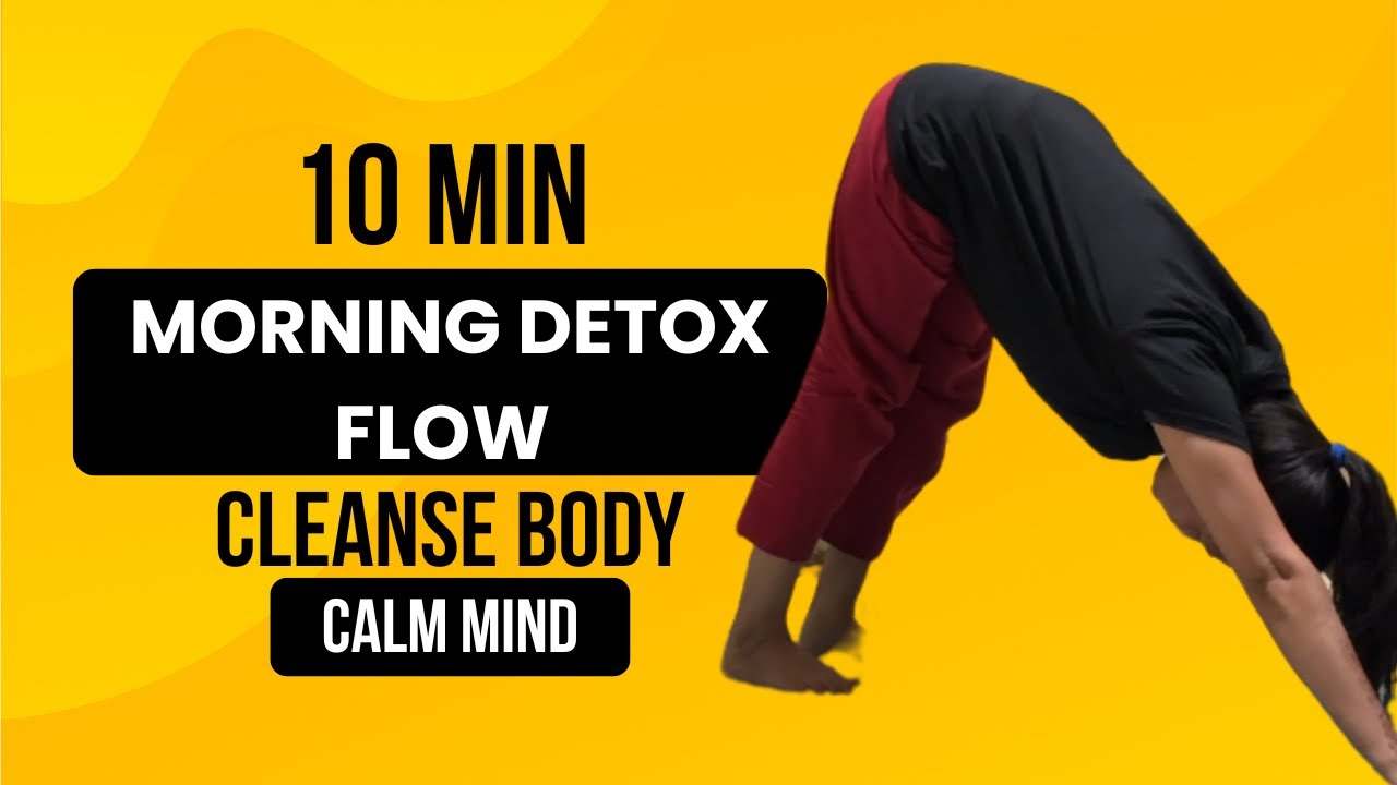 Morning Detox Flow | Cleanse Body | Calm Mind | Rajni Singh - YouTube