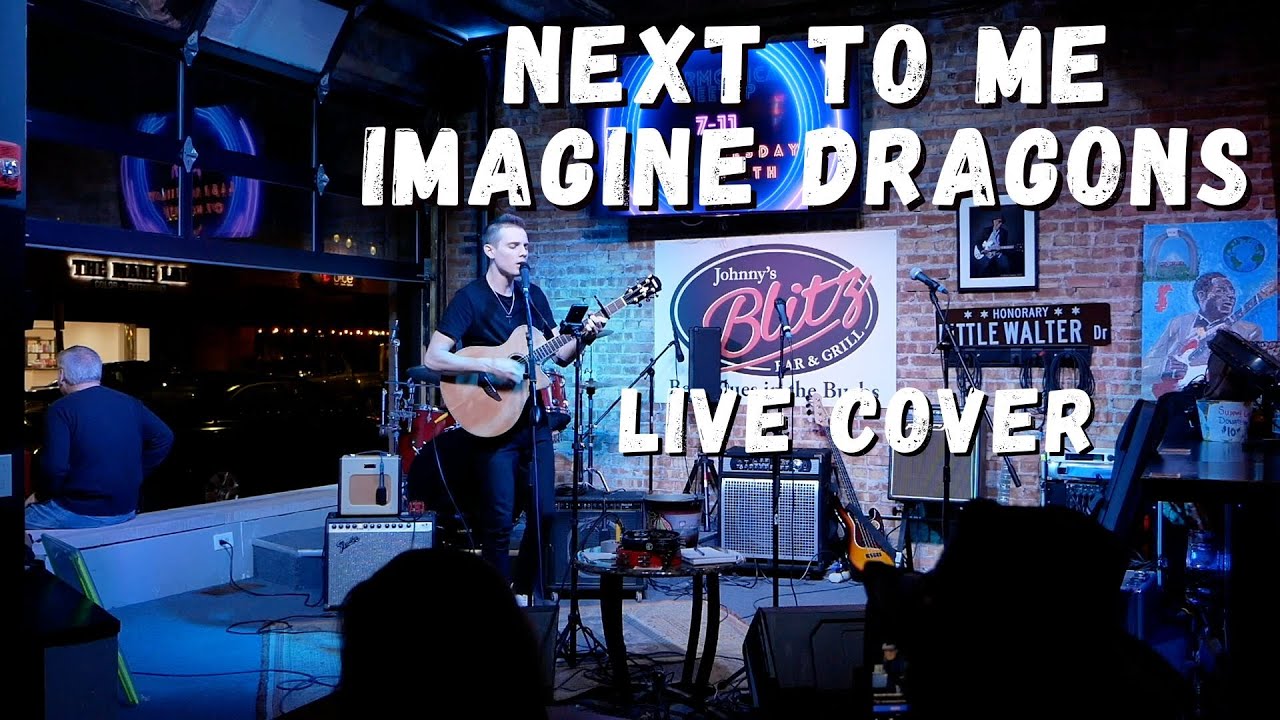 Next To Me - Imagine Dragons (Live Cover) - YouTube