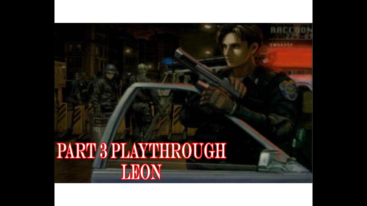 RESIDENT EVIL 2 CLASSIC (LEON SCENARIO) PART 3 PLAYTHROUGH - YouTube