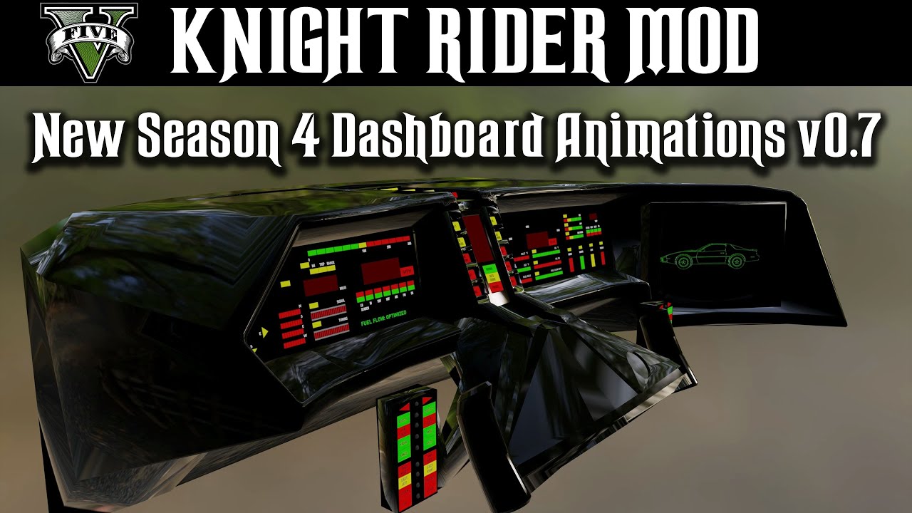 Knight Rider Mod New Season 4 Dashboard Animations v0.7 - YouTube