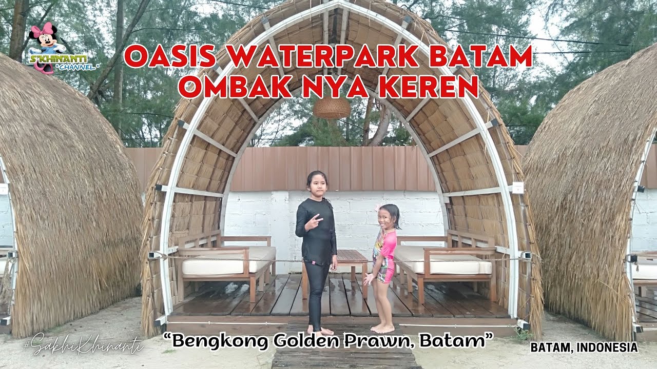 OASIS WATERPARK BATAM, OMBAK NYA KEREN - YouTube