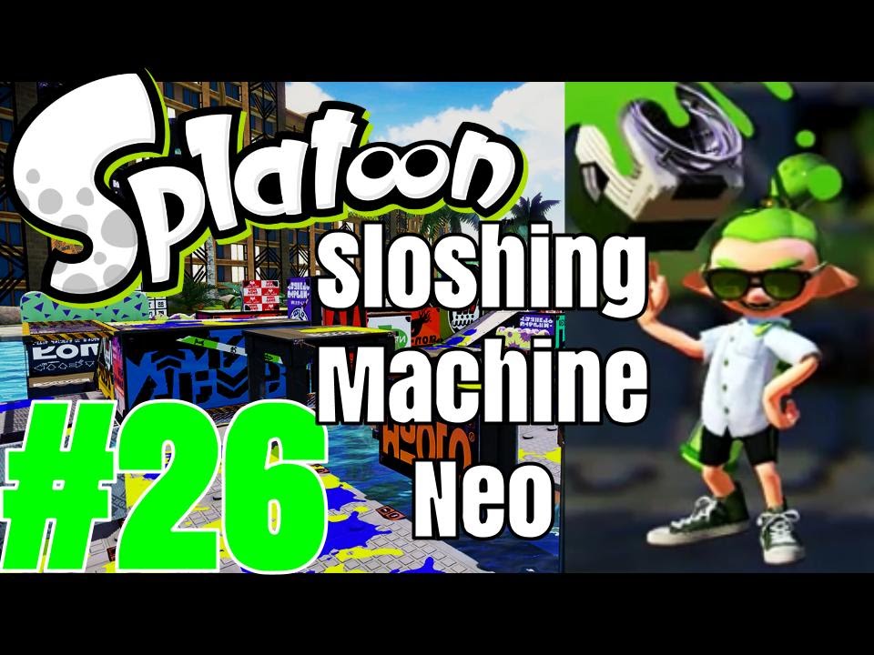 Splatoon #26 Sloshing Machine Neo Weapon Showcase NEW SPLATFEST ...
