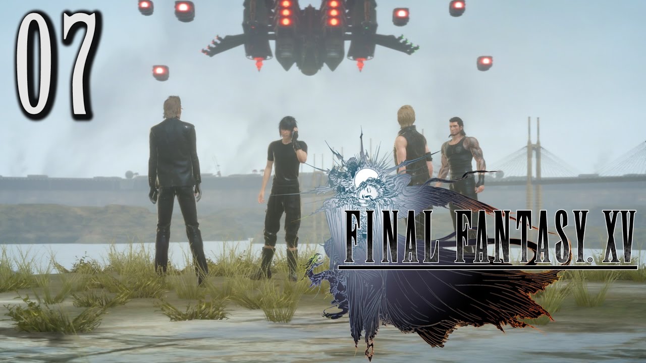 Let's Play Final Fantasy XV #007 - Insomnia Falls - YouTube
