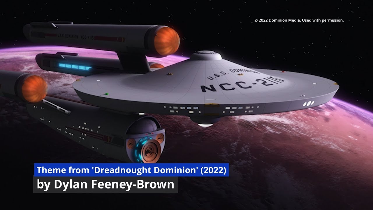 Theme from 'Dreadnought Dominion' - A Star Trek Fan Film - YouTube