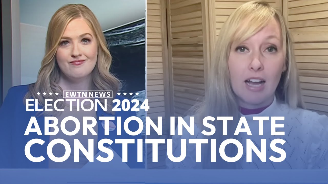 Expert Analysis on State Abortion Measures | EWTN Election Day Special - YouTube