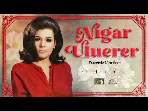 Nigar Uluerer - Davetsiz Misafirim (1973)