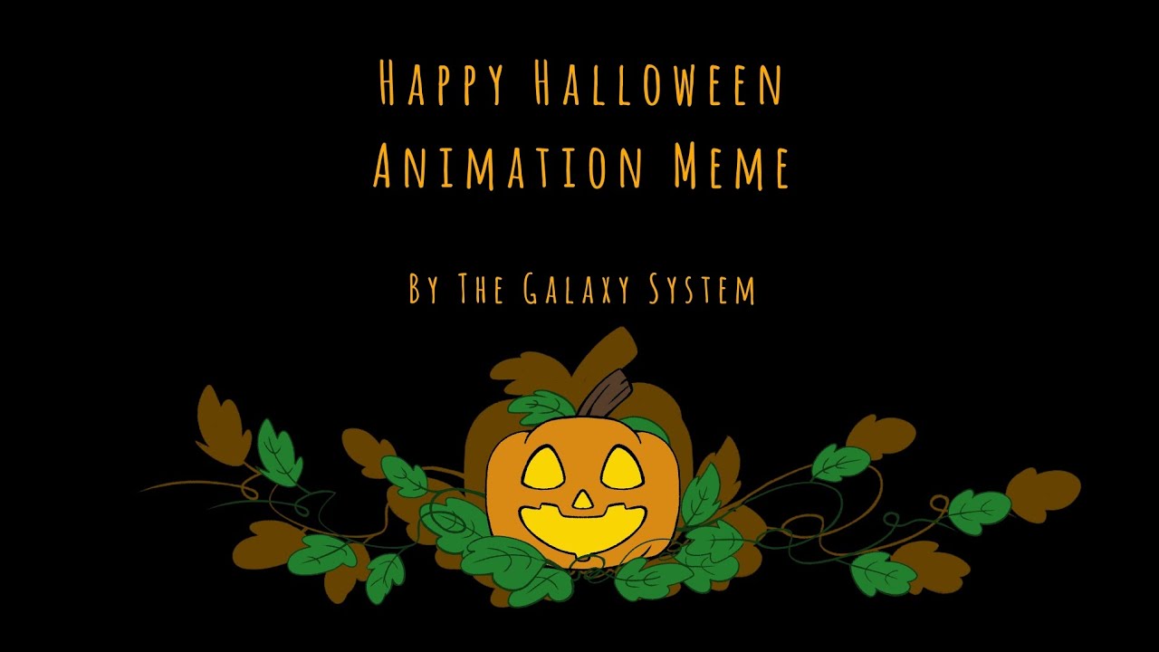 Happy Halloween Animation Meme || System Animation || - YouTube