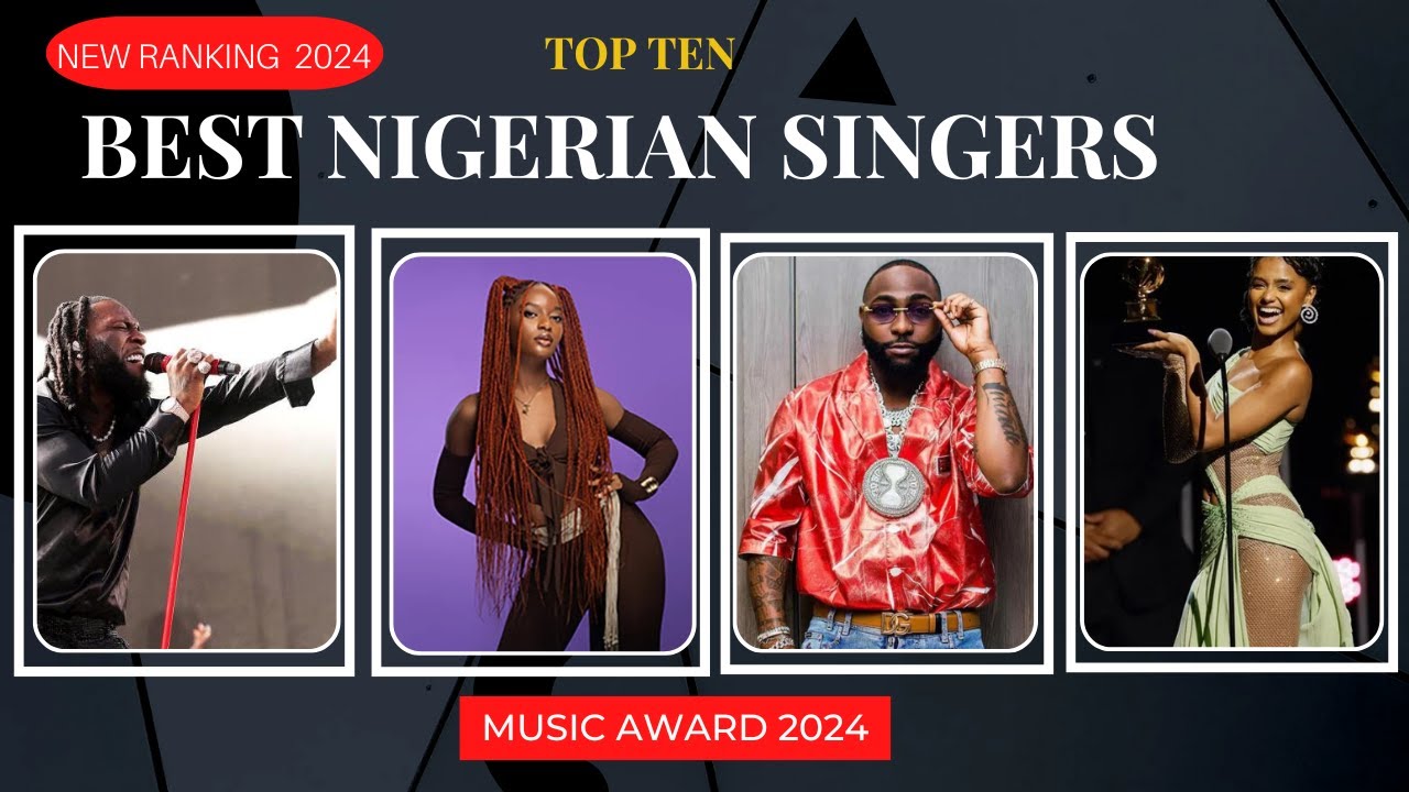 Top 10 Best Nigerian Singers 2024 || Music Award 2024 - YouTube