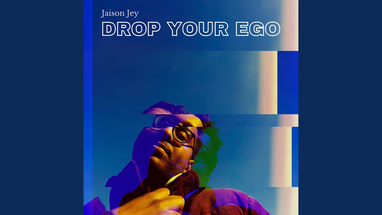 Drop Your Ego - YouTube