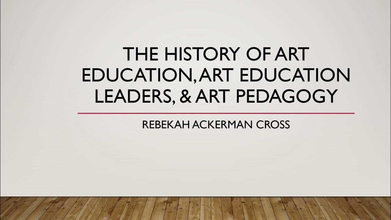 The History of Art Education - YouTube