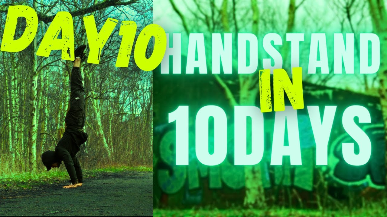 Day 10 (Handstand): 10-day Handstand Guide (Step by Step) - YouTube
