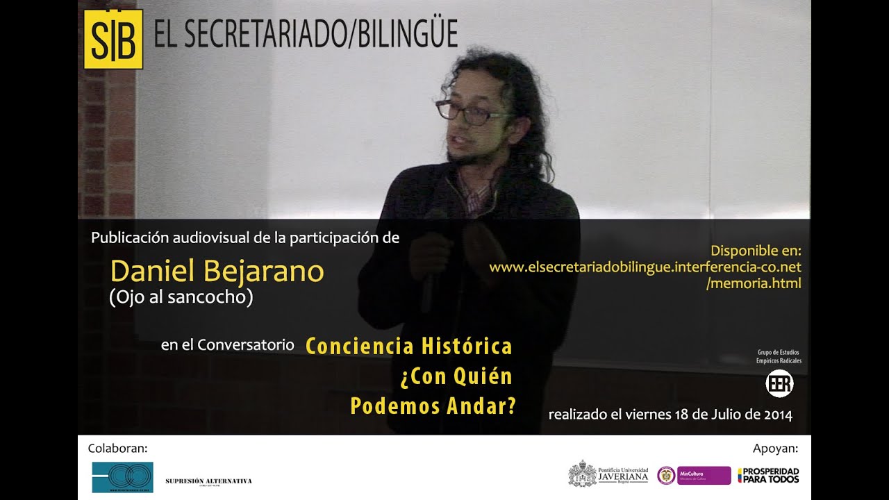 Daniel Bejarano - Encuentro Conciencia Histórica, ¿con quién podemos ...