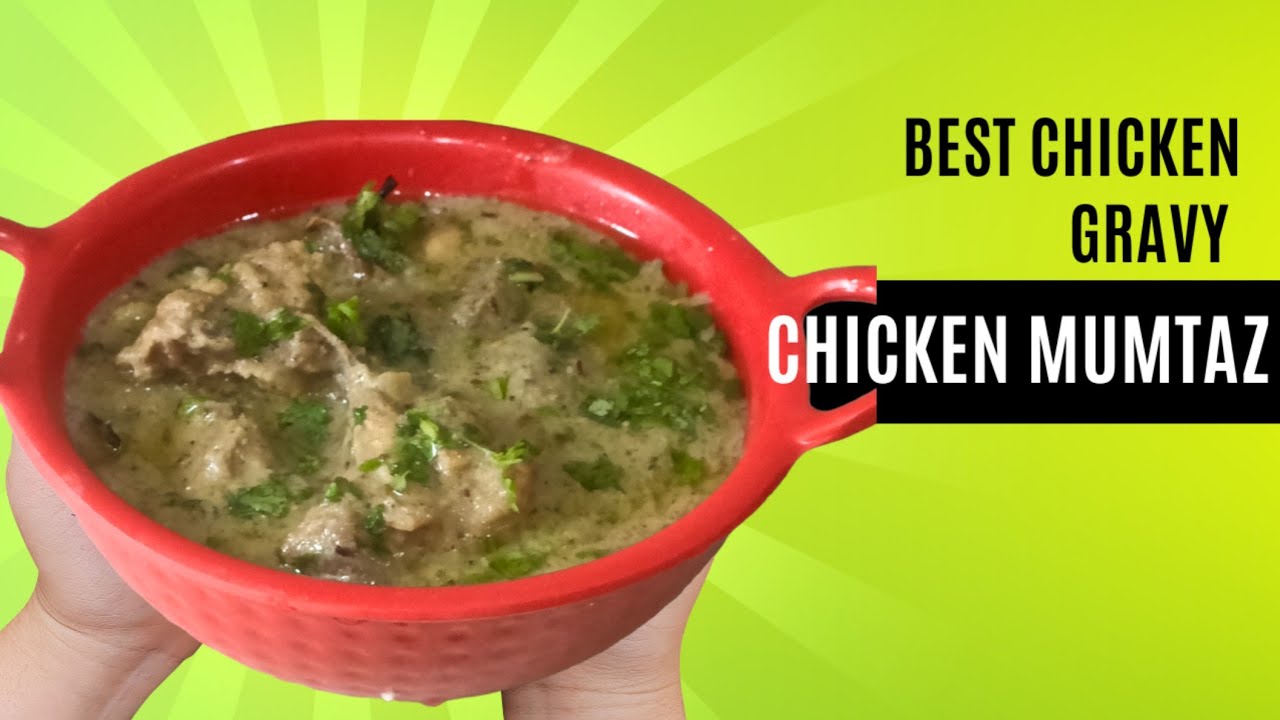 "Delicious Chicken Mumtaz Recipe: A Taste of Culinary Excellence | Step ...