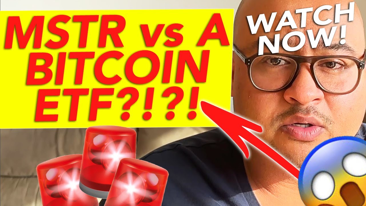 MSTR vs A BITCOIN ETF?!?! - YouTube