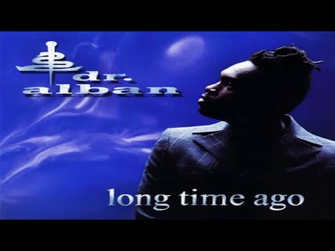 Dr. Alban - Long Time Ago (Sash Remix Edit) 1998