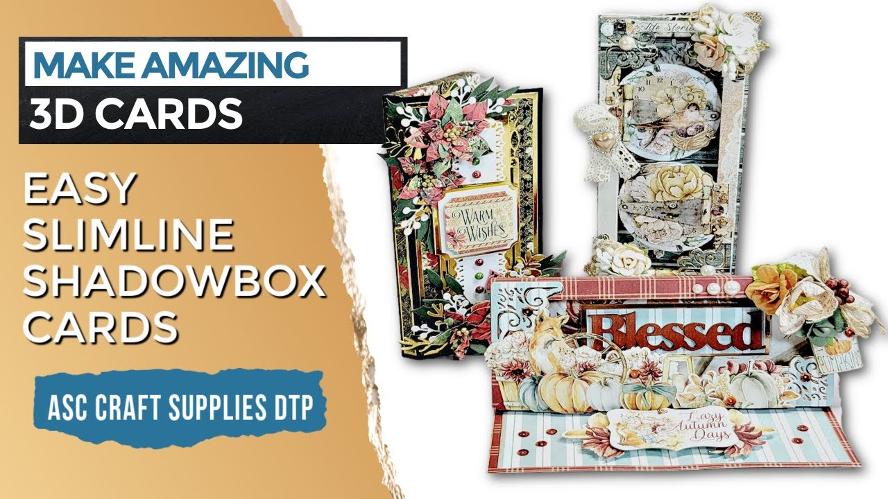 3 EASY SLIMLINE SHADOWBOX CARDS | CRAFTER’S COMPANION | ASC CRAFT ...