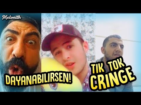 CRINGE TIK TOK TÜRKİYE VİDEOLARI | DAYANABİLİRSEN İZLE