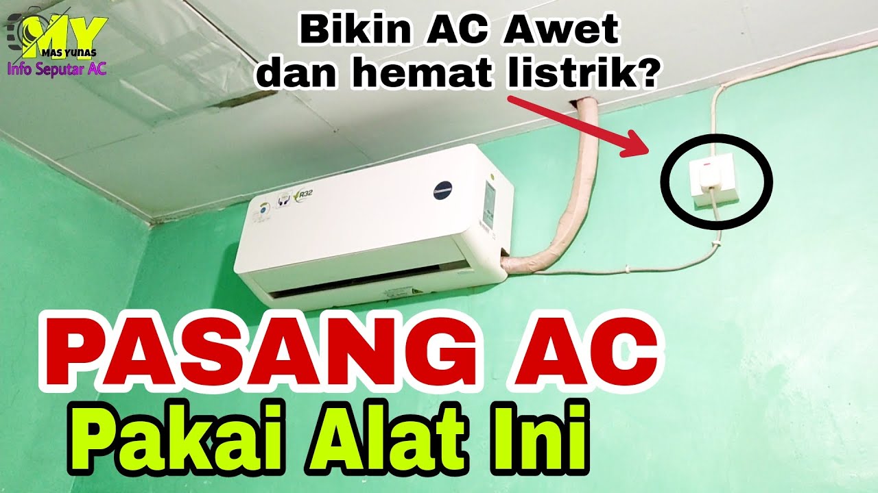 Pasang AC Pakai Alat Ini, Bikin Irit Listrik? - YouTube