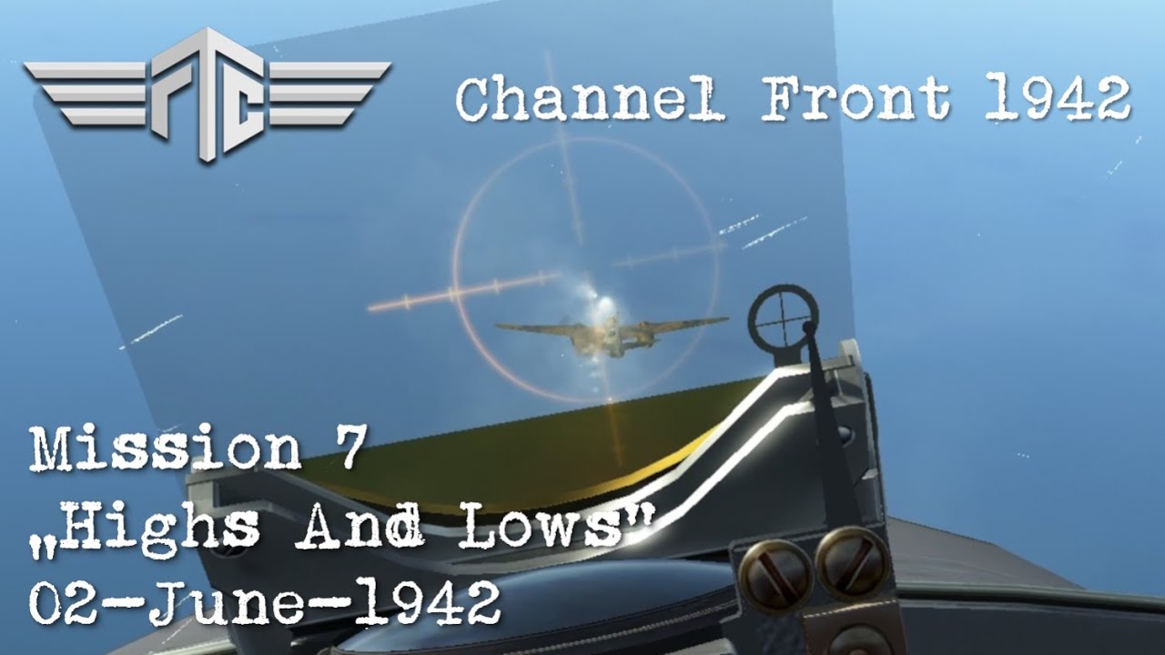 IL-2 Great Battles - Highs And Lows (FTC Channel Front 1942) [E] - YouTube