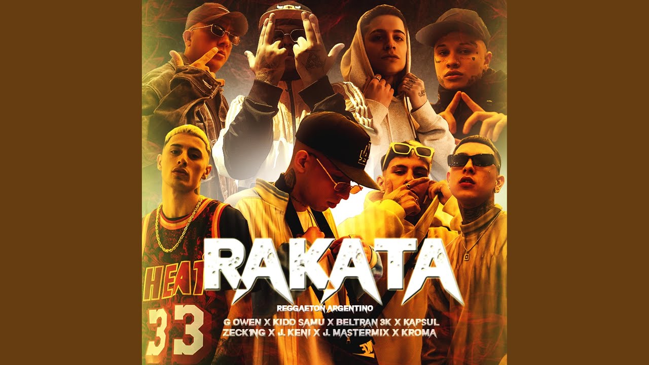 RAKATA (feat. Kidd Samu, Beltran3k, Kapsul, J.Mastermix, Zeck1ng, J ...