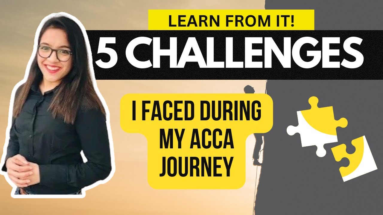 "Navigating the ACCA Journey: Overcoming Challenges and Achieving ...