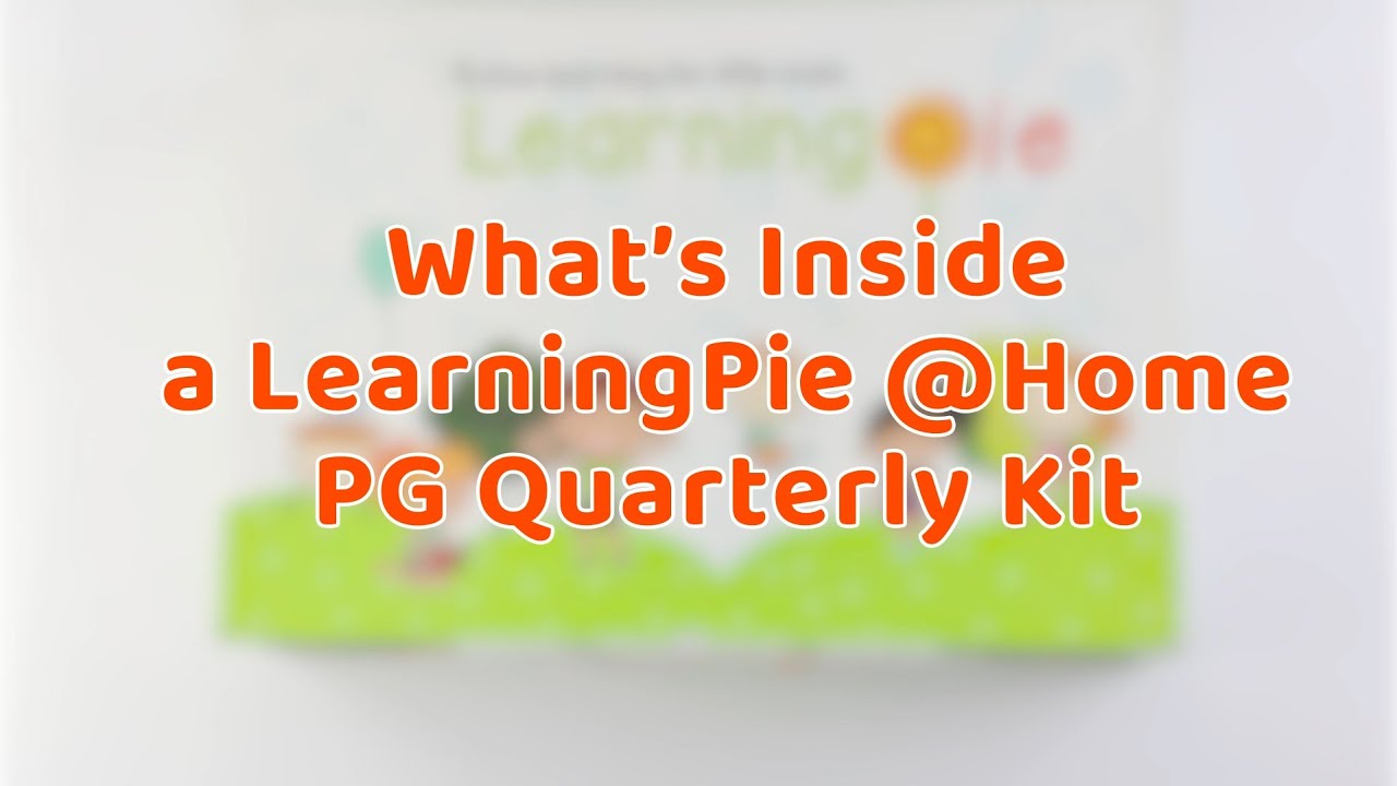 What's Inside a LearningPie@Home Play Group Quarterly Kit - YouTube
