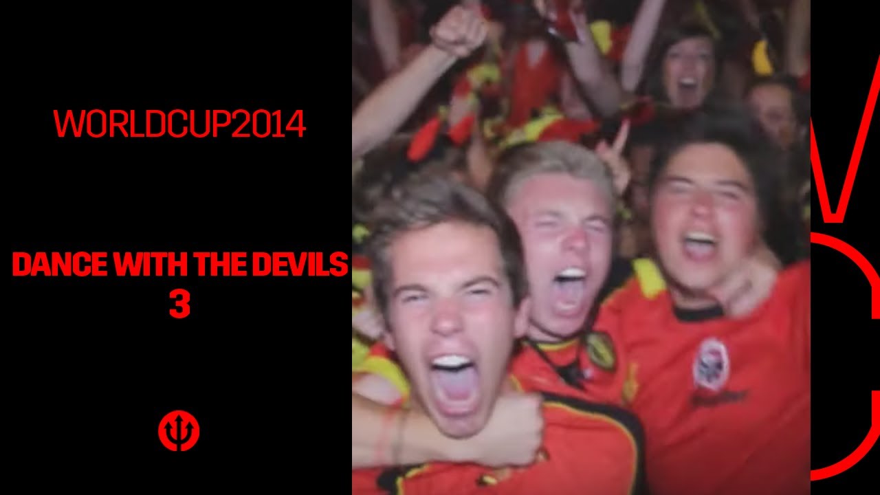 #REDDEVILS | #WorldCup2014 Brazil | Dance with the Devils 3 ...