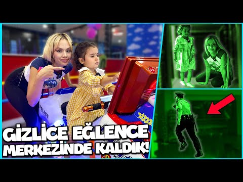 GECE GİZLİCE EĞLENCE MERKEZİNDE KALMAK !? @OykuKarta