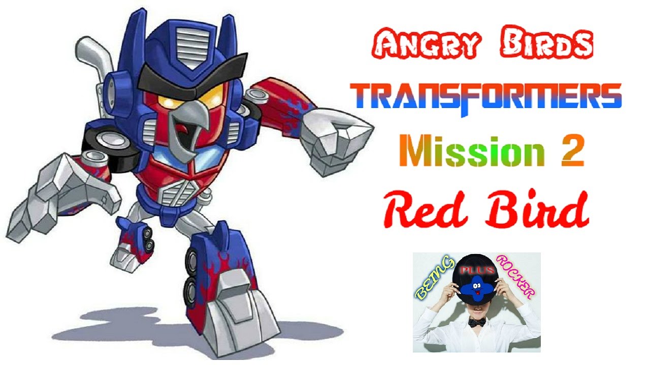 Angry Birds Transformers Mission 2 Character Red - YouTube