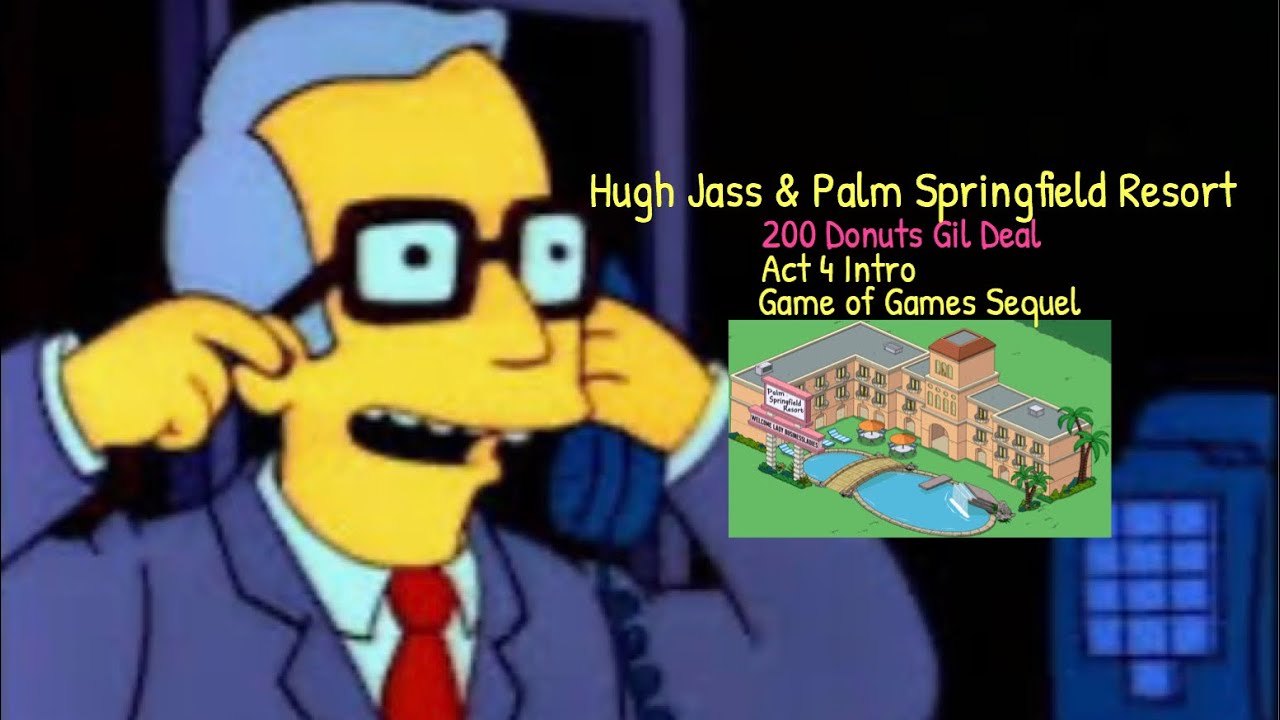 The Simpsons Tapped Out: Game of Games Sequel Act4 - Hugh Jass & Palm ...