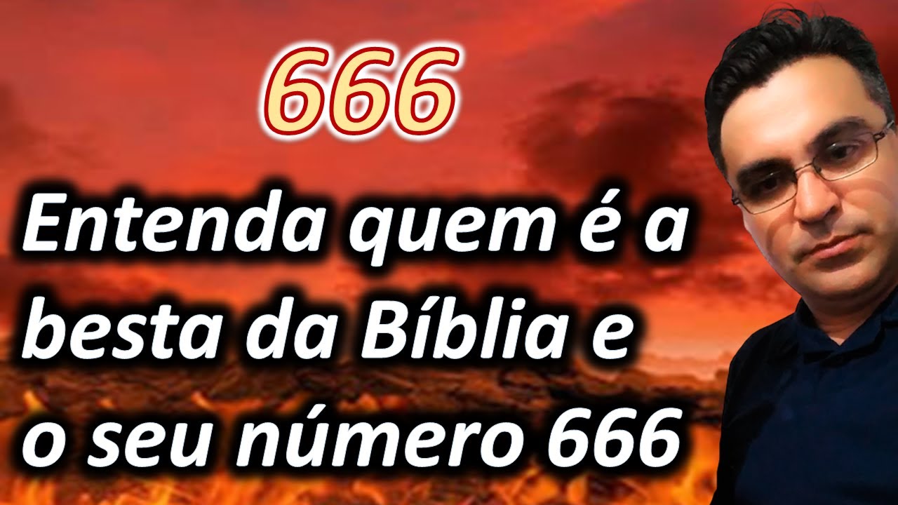 O real significado do numero 666 l A besta está na Bíblia - YouTube
