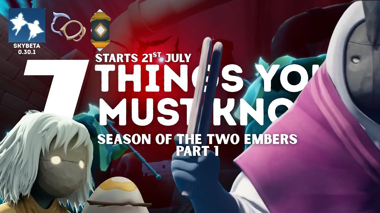 [BETA SPOILERS] 7 Things You NEED to Know About Season of Two Embers – Part 1 (Sky CotL Guide ...