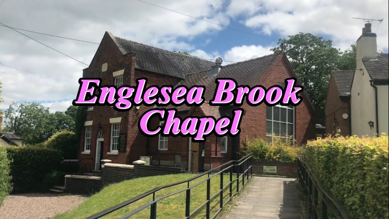Englesea Brook Chapel | A beautiful Chapel in the North of England ...
