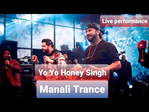 Manali Trance Live performance of Yo Yo Honey Singh - YouTube