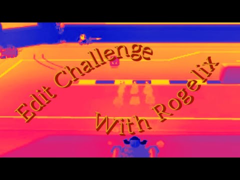 Edit Challenge With @RoGelixSKYT! - YouTube