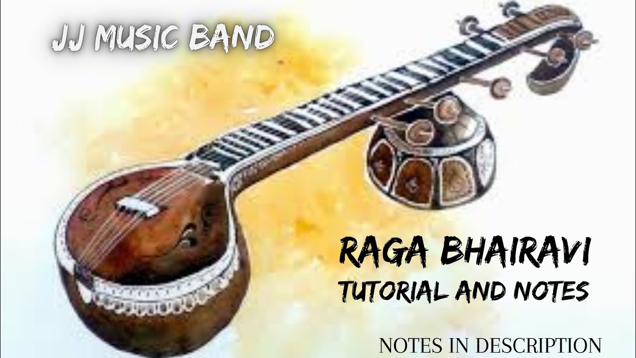 RAGA BHAIRAVI | TUTORIAL AND NOTES IN DESCRIPTION | TAMIL RAGAS - YouTube