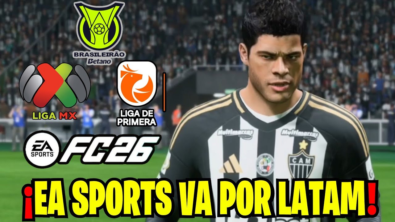 ¡POR FIN LICENCIAS de LATAM en FC 26! - BRASILEIRAO, LIGA MX y LIGA ...